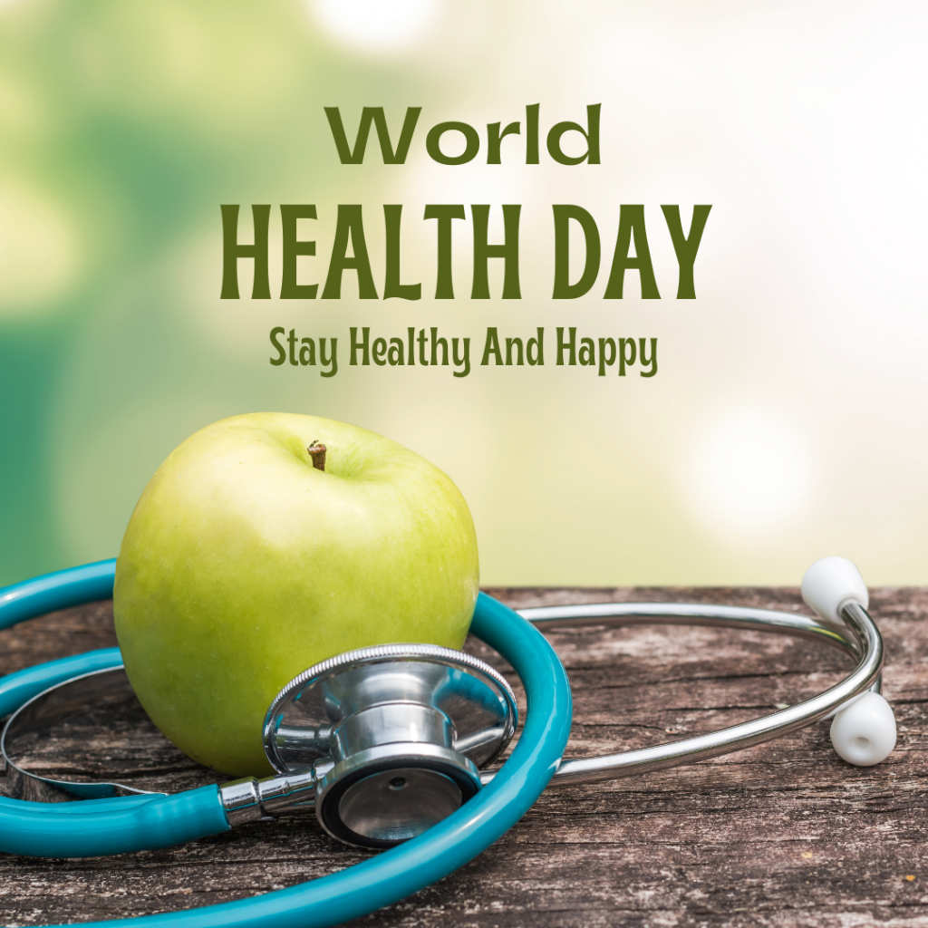 World Health Day Wishes, Quotes, Messages, Slogans And Pictures - 2025