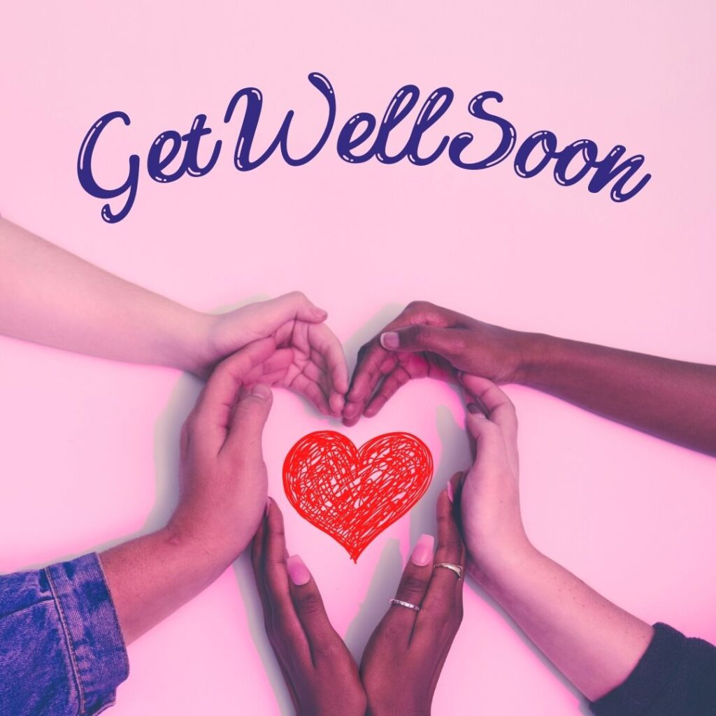 30+ Best Get Well Soon Images With Wishes - 2024