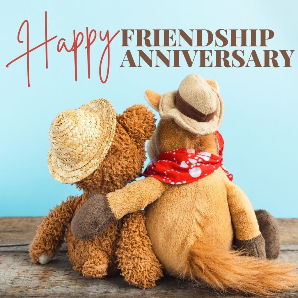 Happy Friendship Anniversary Wishes And Quotes [Updated] - 2025