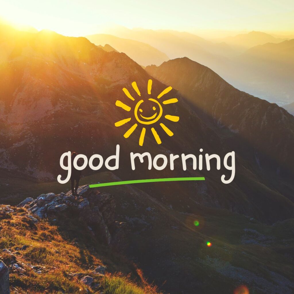 45+ Beautiful Good Morning Pics To Wish Everyone - 2025