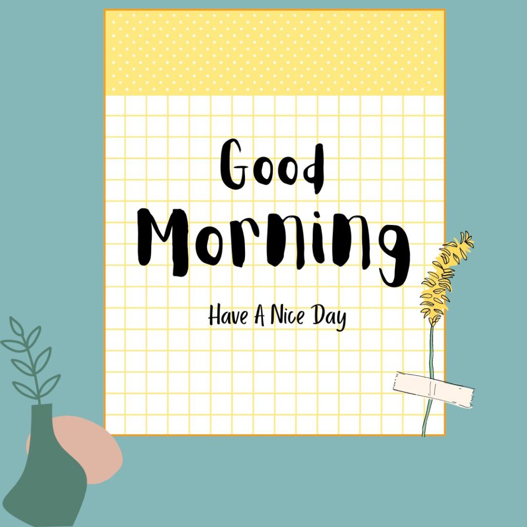 45+ Beautiful Good Morning Pics To Wish Everyone - 2025