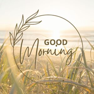 150+ Cute Saturday's Good Morning Images With Quotes - 2025