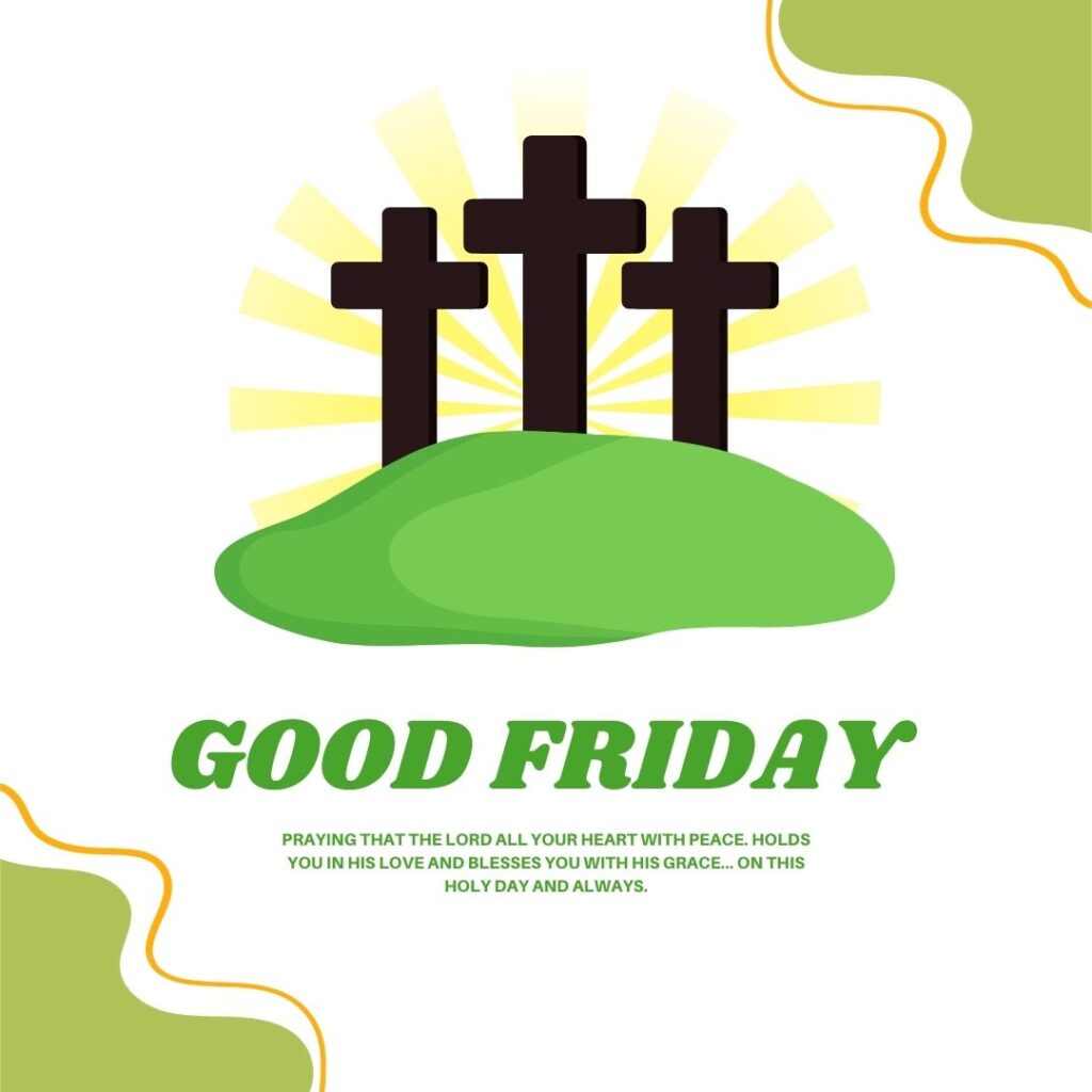 Good Friday Wishes: Easter Friday Messages And Quotes With Images - 2024
