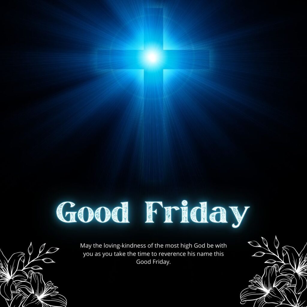 Good Friday Wishes: Easter Friday Messages And Quotes With Images - 2024
