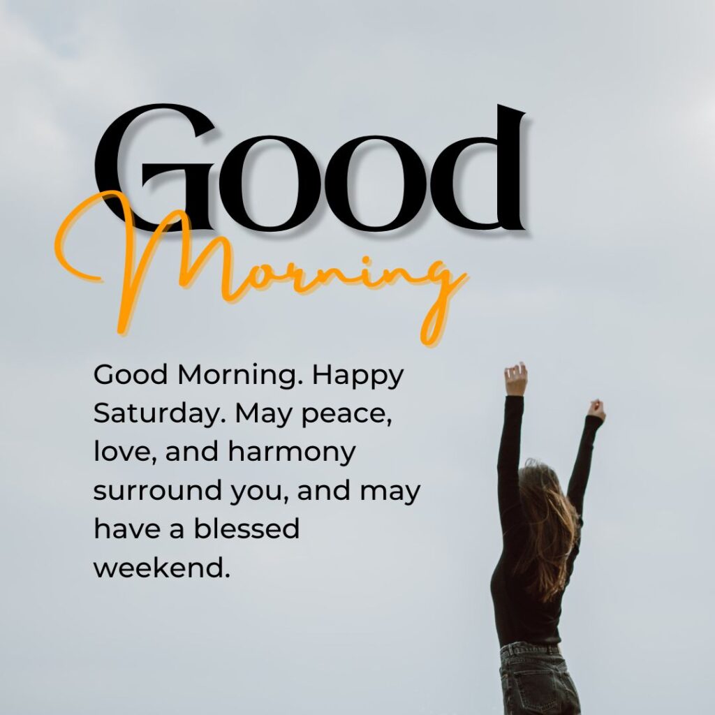 150+ Cute Saturday's Good Morning Images With Quotes - 2026