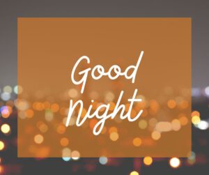 100+ Good Night Messages For Friends – Wishes And Quotes - 2024
