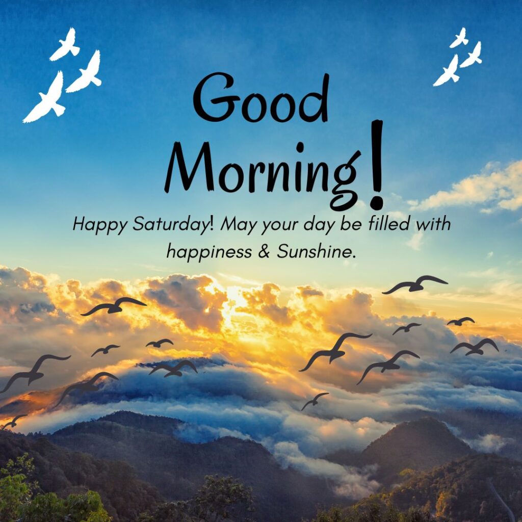 150+ Cute Saturday's Good Morning Images With Quotes - 2025