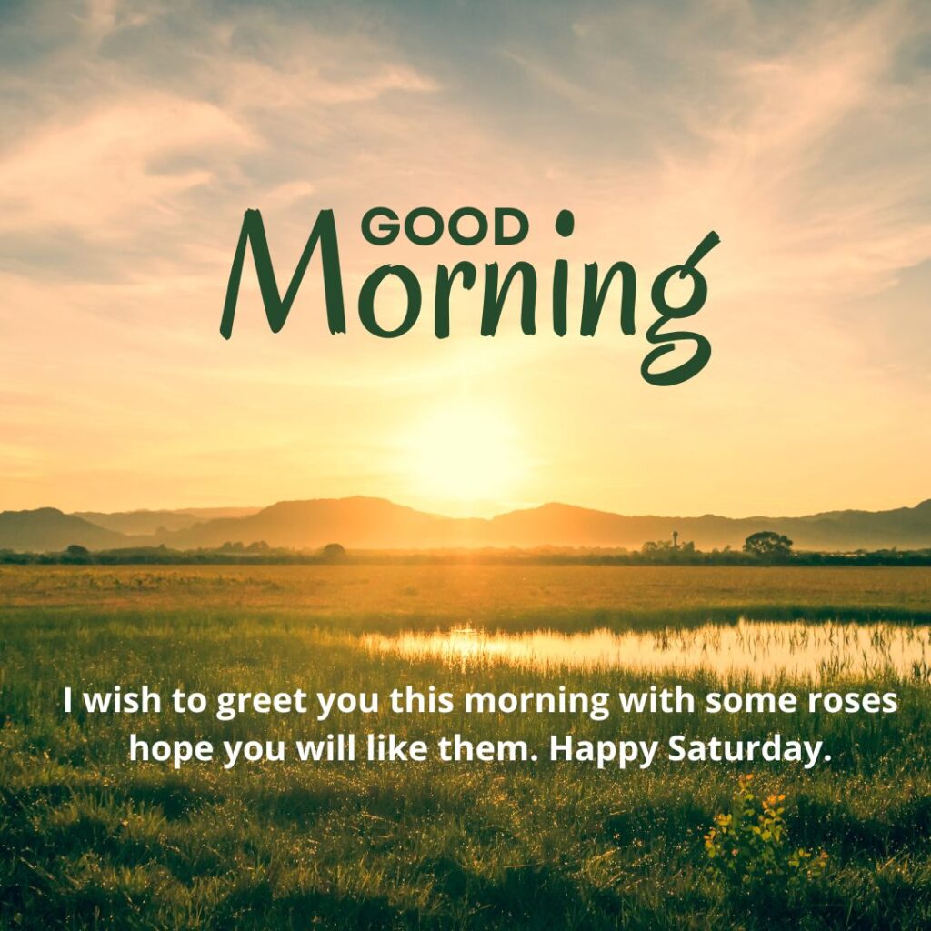 150+ Cute Saturday's Good Morning Images With Quotes - 2025
