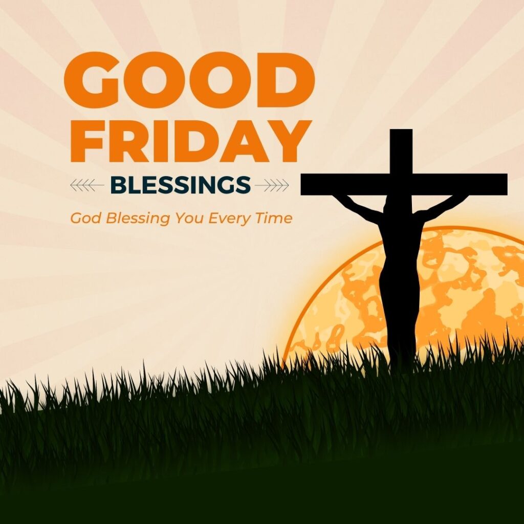 Good Friday Wishes: Easter Friday Messages And Quotes With Images - 2024