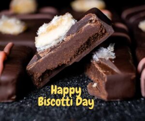 Biscotti Day Messages, Biscotti Quotes & Sayings - 2023