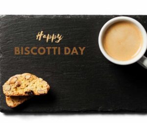 Biscotti Day Messages, Biscotti Quotes & Sayings (6) - Wishes.Photos