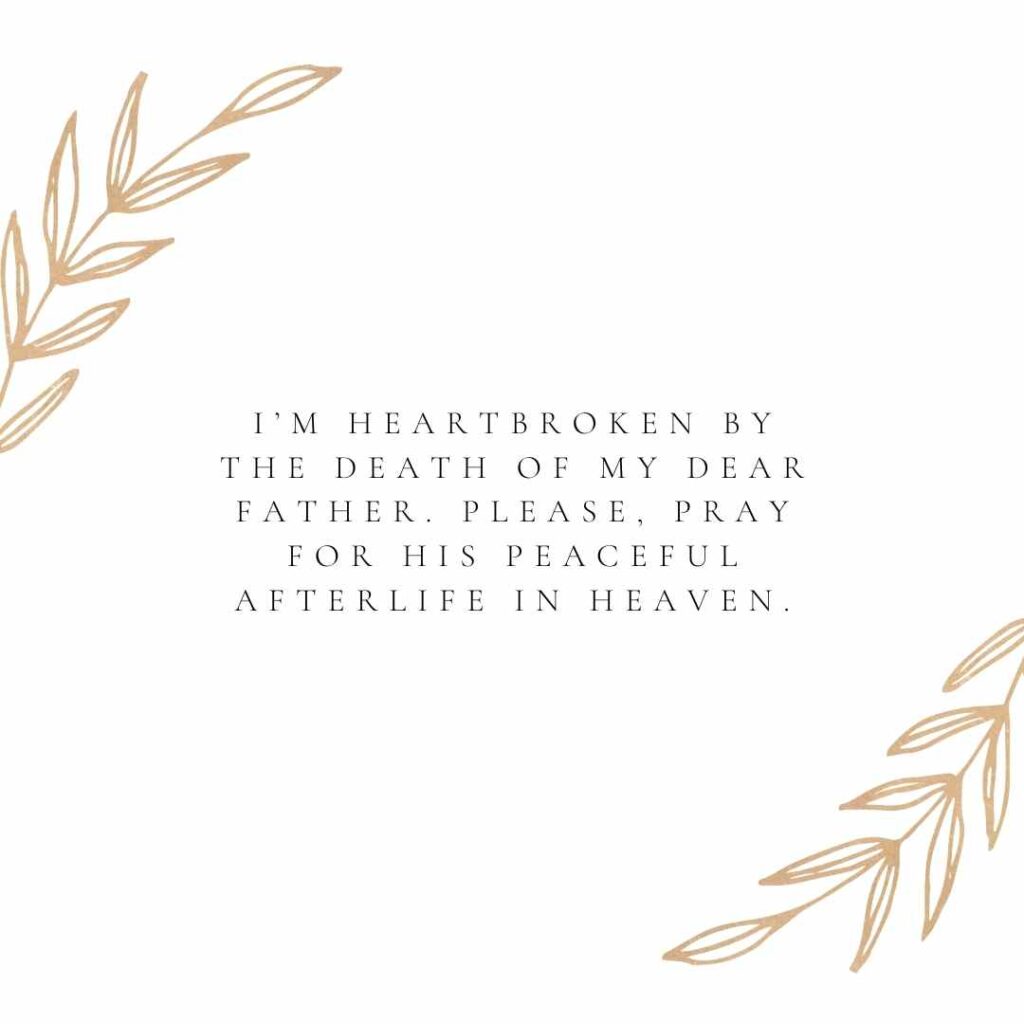 I’m Heartbroken By The Death Of My Dear Father Please, Pray For His ...