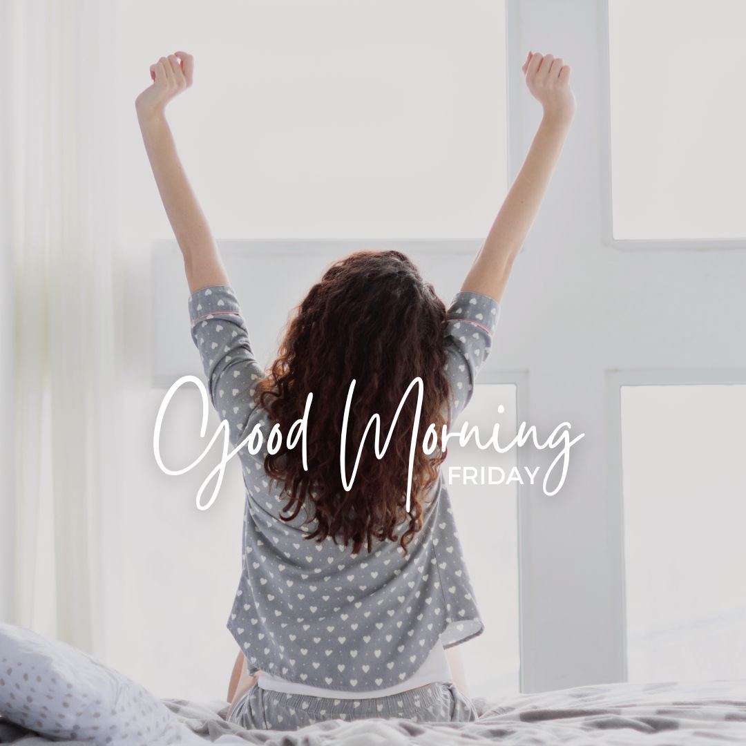 Best Good Morning Friday Images, GIFs, Wishes, Quotes, And Messages To ...