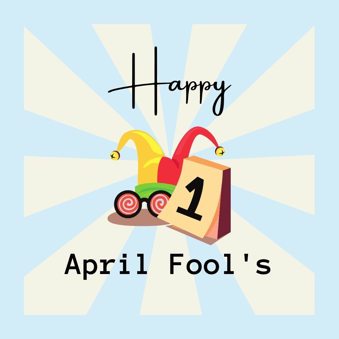 Send A Smile With These Hilarious April Fool's Day Wishes Images - 2025