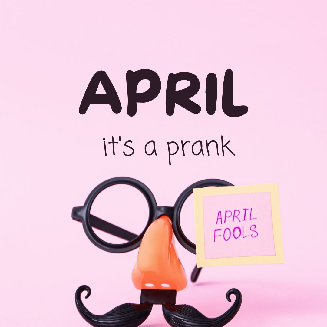 Send A Smile With These Hilarious April Fool's Day Wishes Images - 2025