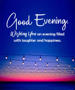 342+ Romantic Good Evening Messages For Her - 2025