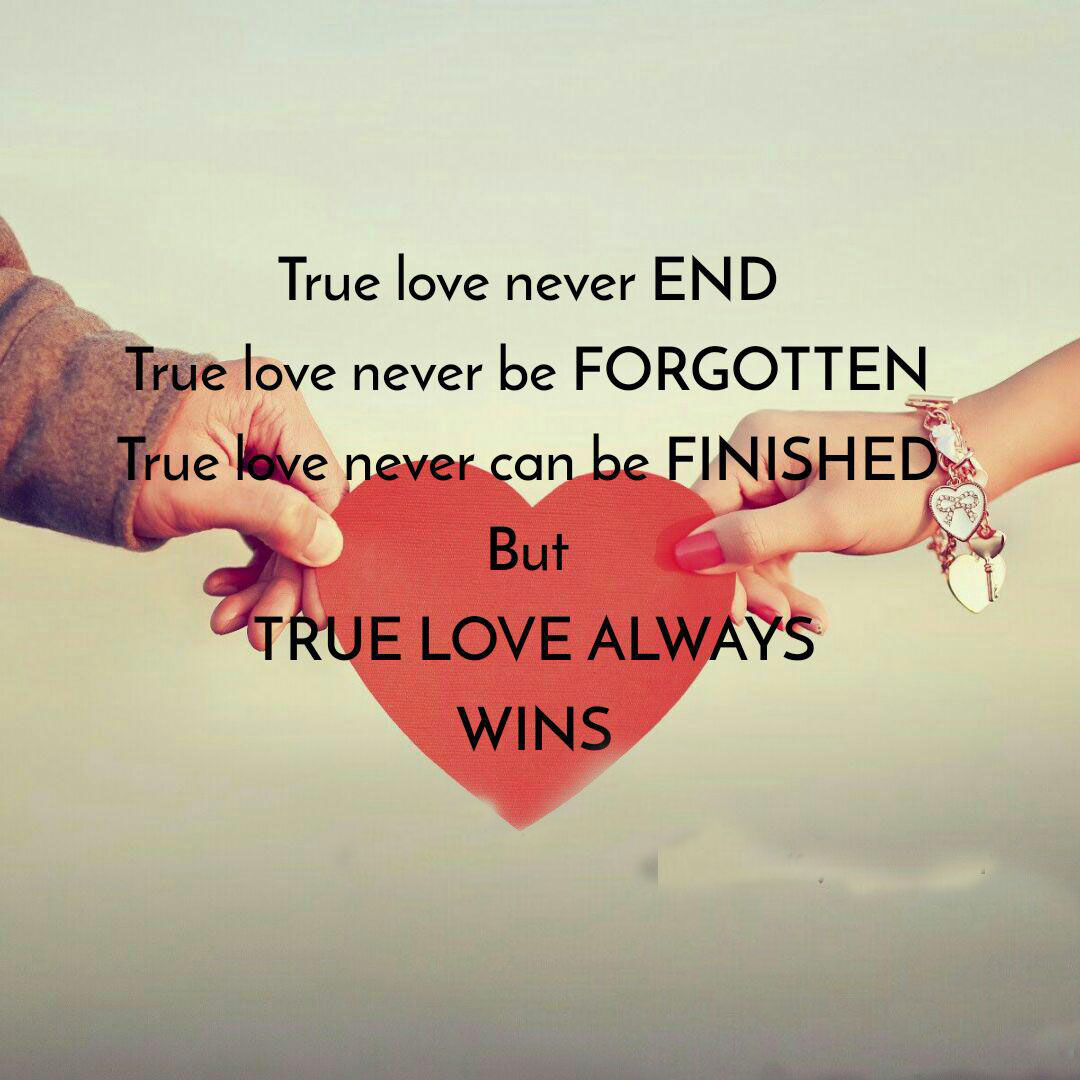 True Love Never Ends Quotes & Poem - 2025