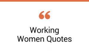Best Working Women Quotes In English With Images - 2026