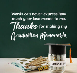 Graduation Thank You Messages And Quotes - 2025