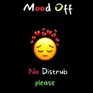Mood Off DP Images Free Download For Girls & Boys [Best 50] - 2025