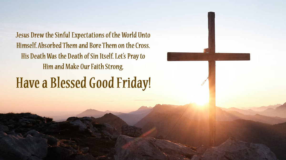 50+ Good Friday Images With Messages - 2025
