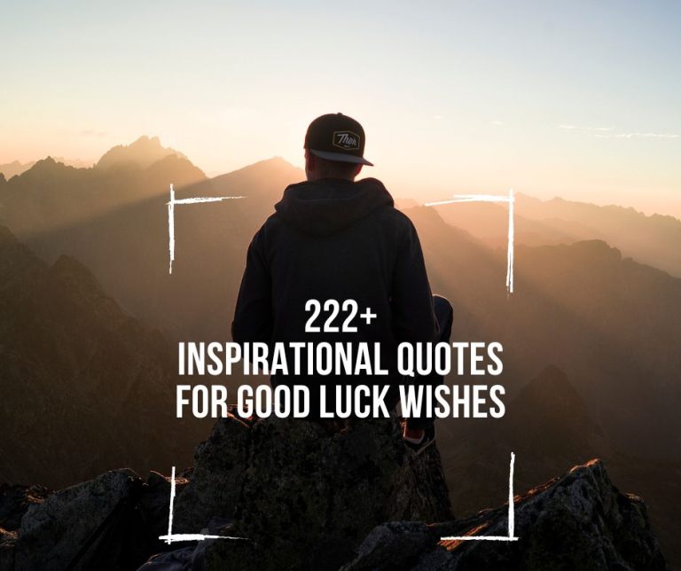 222+ Inspirational Quotes For Good Luck Wishes - 2025